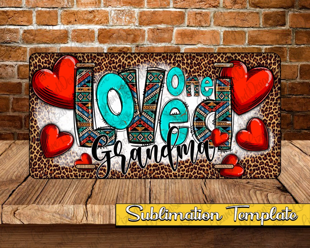 One Loved Grandma Png License Plate Png, Grandma License Plate Png ...