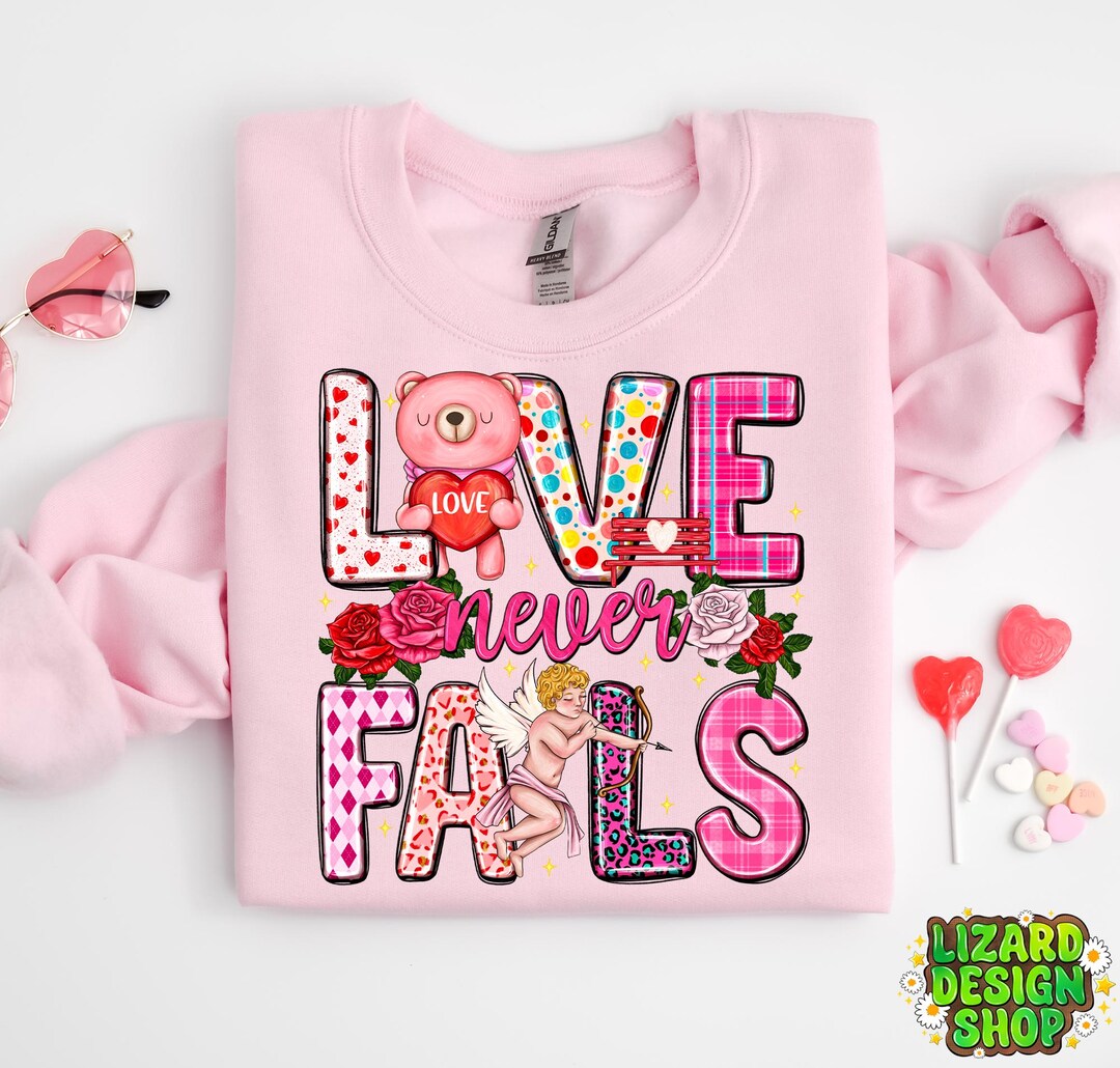 Love Never Fails Png Sublimation Design Download, Happy Valentine's Day ...