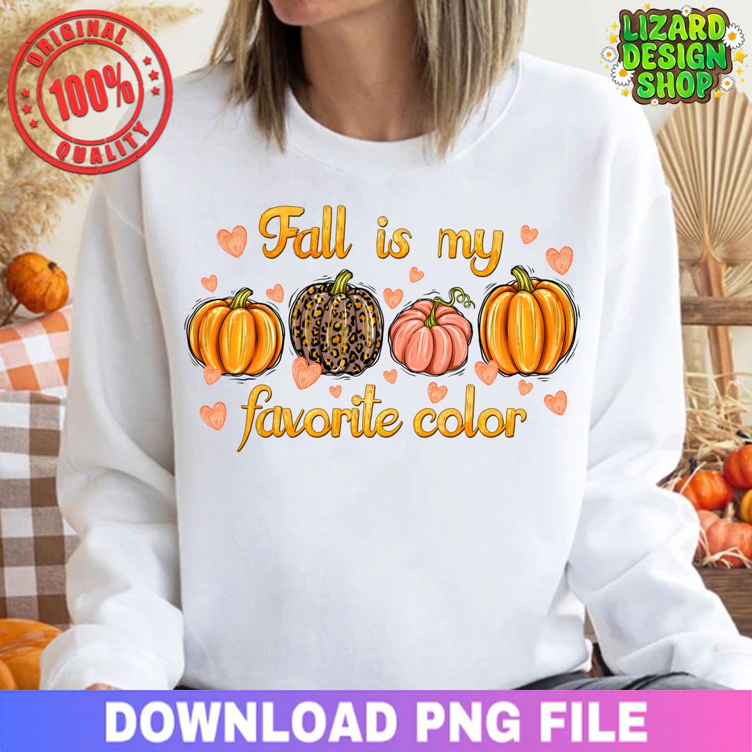 Fall is My Favorite Color Png Sublimation Design Download, Fall Vibes ...