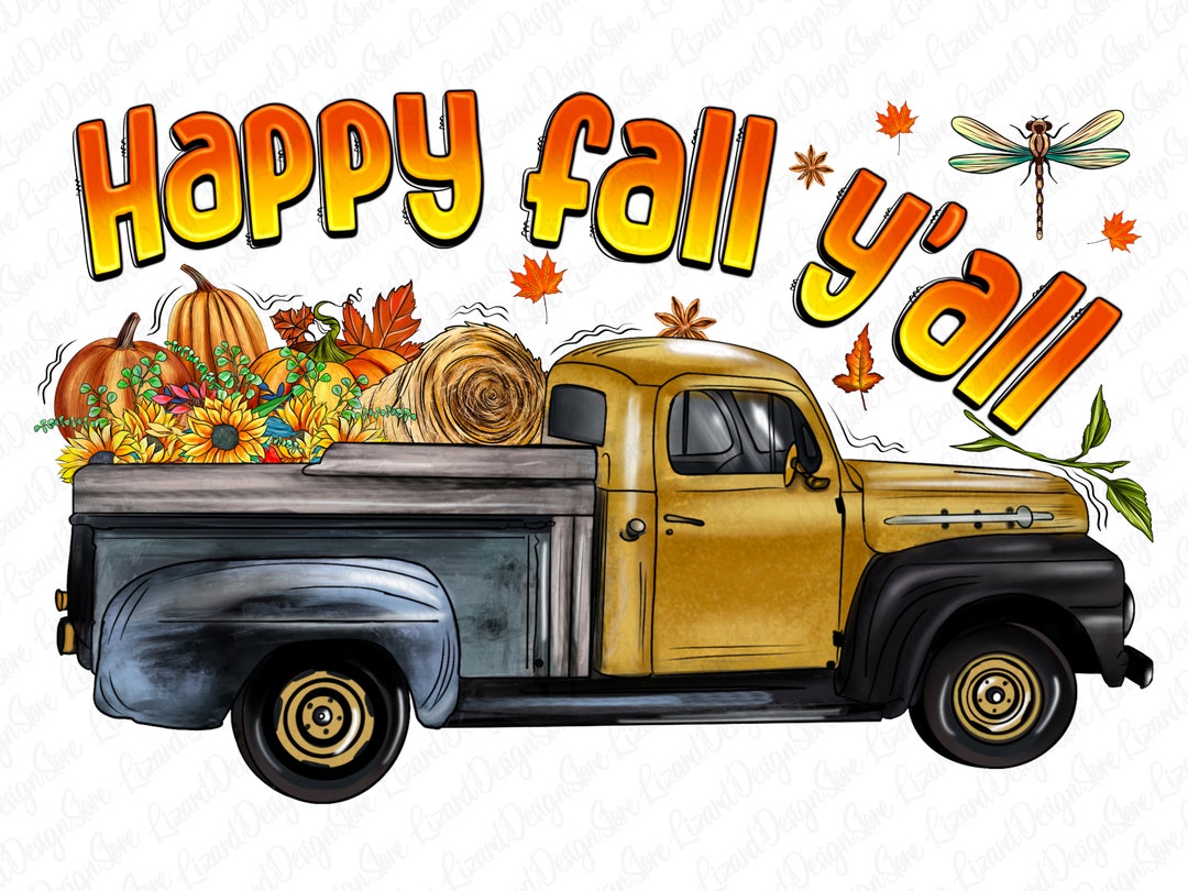 Happy Fall Y'all Truck Png Sublimation Design Download - Etsy