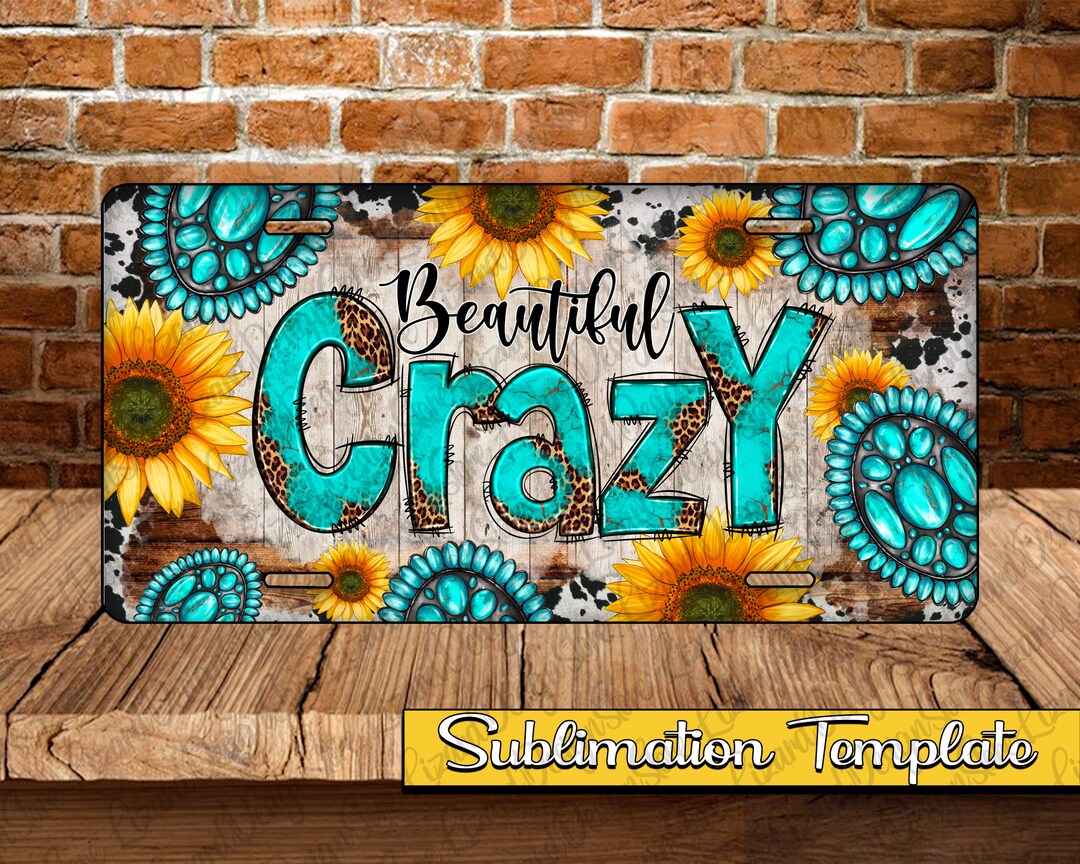 Cowhide Beautiful Crazy License Plate Png, Beautiful Crazy Png, License ...