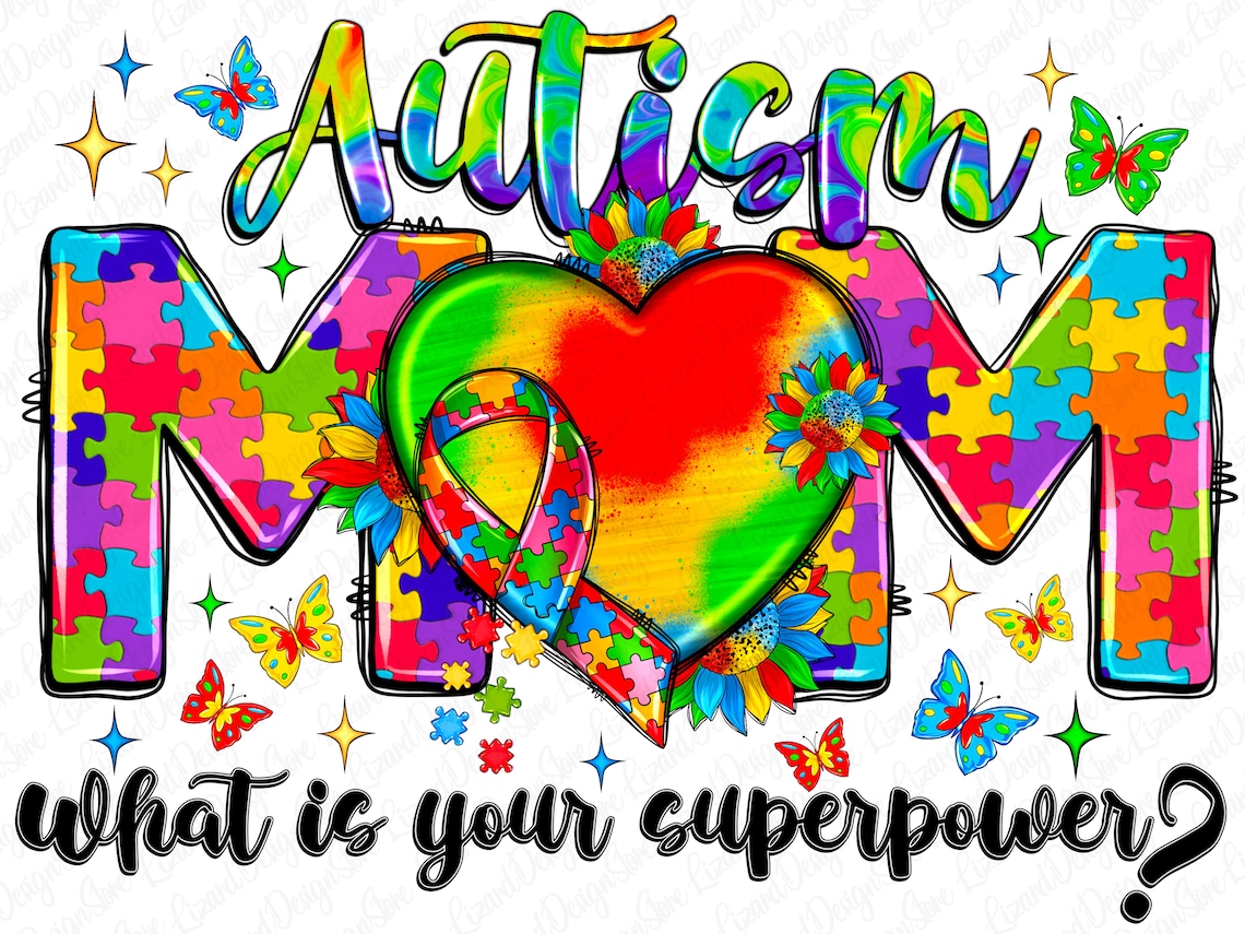 Autism Mama What's Your Superpower Png Sublimation Design Download ...