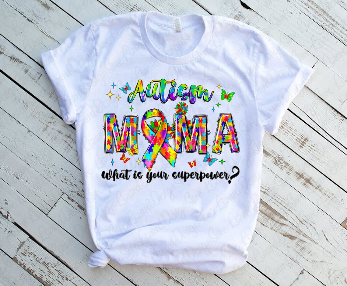 Autism Mama What's Your Superpower Png Sublimation Design Download ...