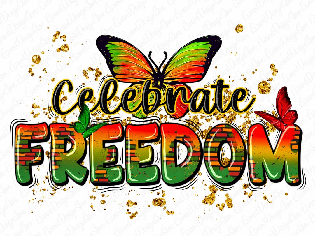 Celebrate Freedom Png Sublimation Design Download, 1865 Vibes Png ...