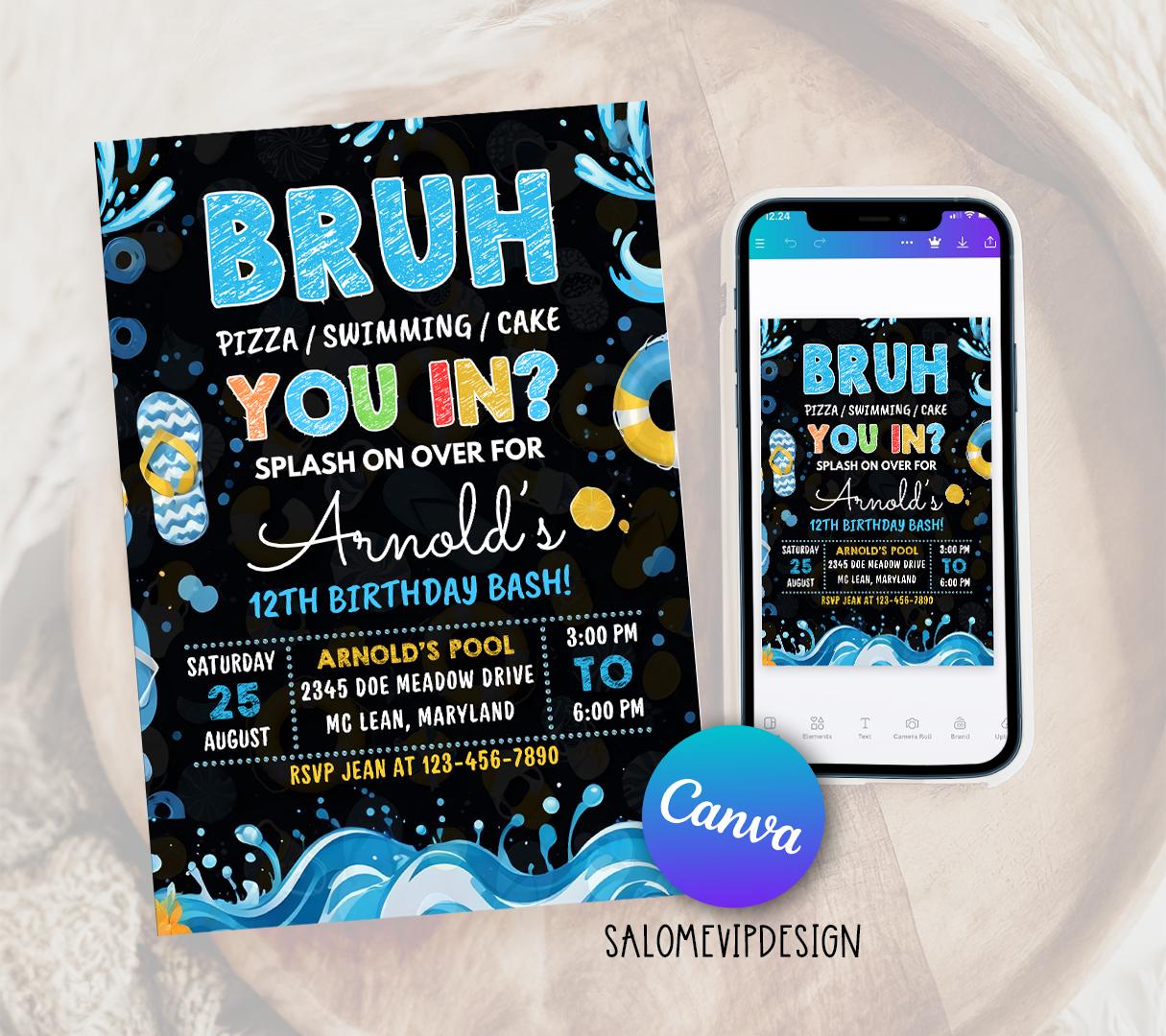 Editable Bruh Birthday Invitation, Bruh Pool Party Invitation, Bruh It ...