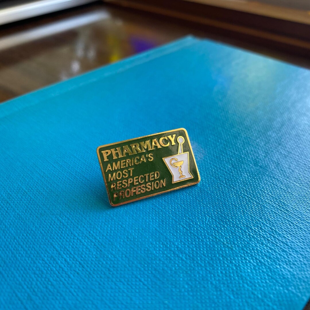 Vintage Pharmacy America's Most Respected Profession Pharmacist Lapel ...