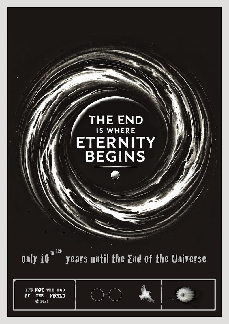 The End is Where Eternity Begins Poster - Existential Wall Art - Etsy