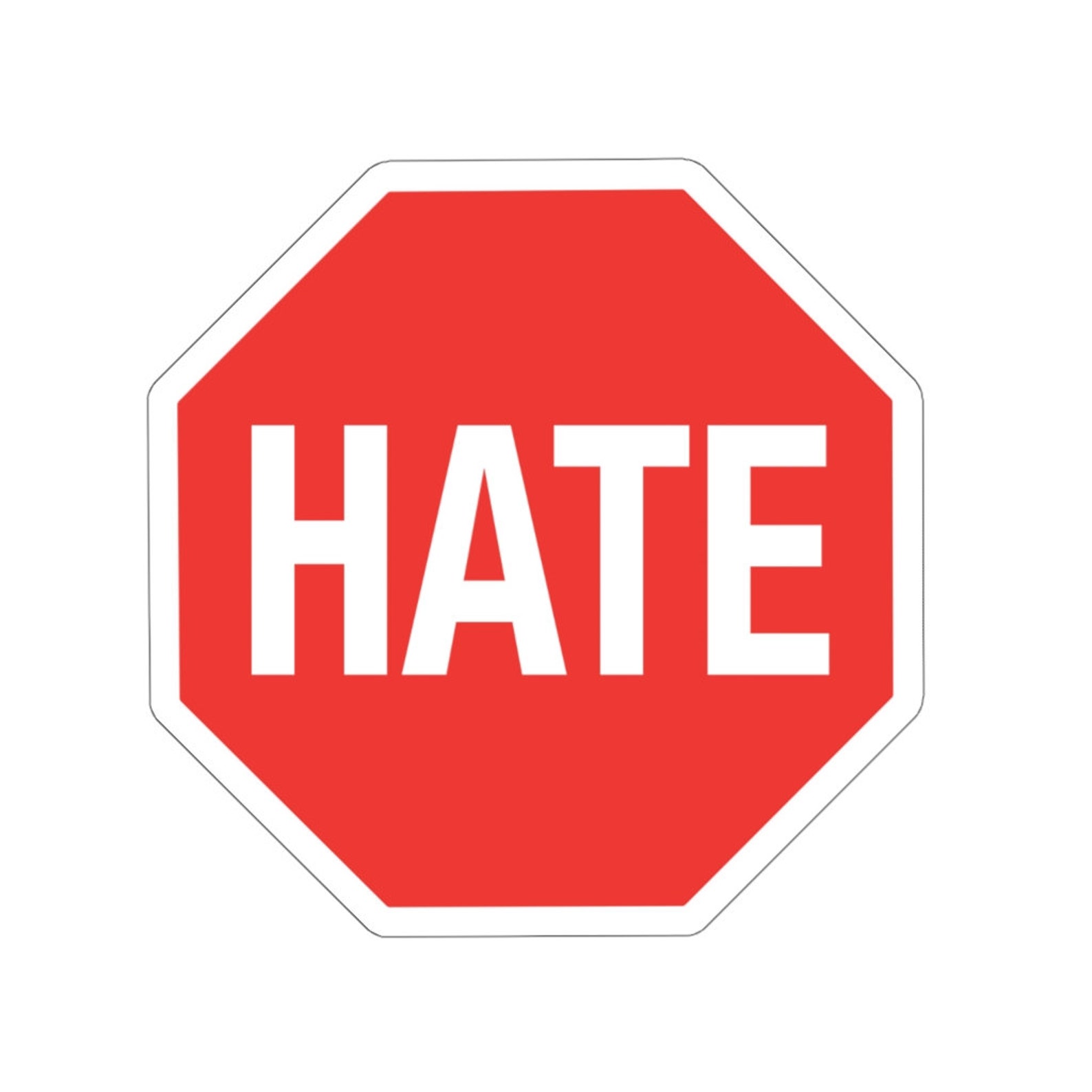 STOP HATE Sticker No HATE Decal Stop Sign Sticker | Etsy