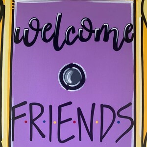 Friends Inspired Door Hanger, Welcome Door Hanger, Welcome Friends Door ...