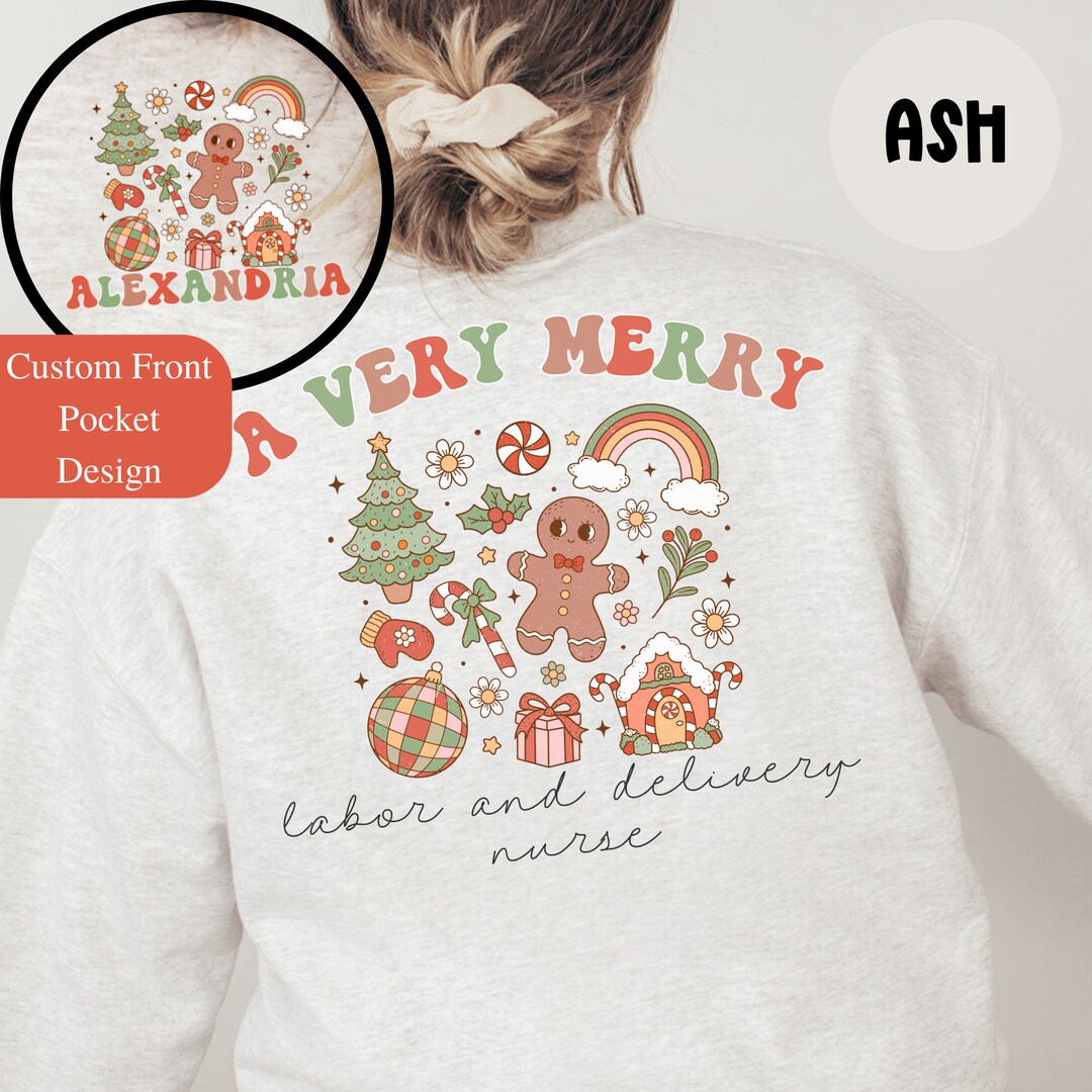 Personalized Christmas Labor and Delivery Nurse Sweatshirt, L&D Nurse ...