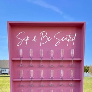 Sip & Be Seated Decal | Champagne Wall Sticker | Sip and Be Seated ...