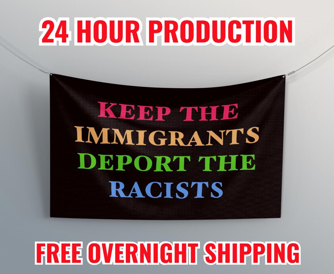 Keep the Immigrants Banner, Abolish ICE Flag, Premium Scrim Vinyl ...