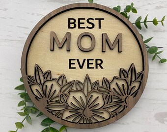 Best Mom Ever Sign | Etsy