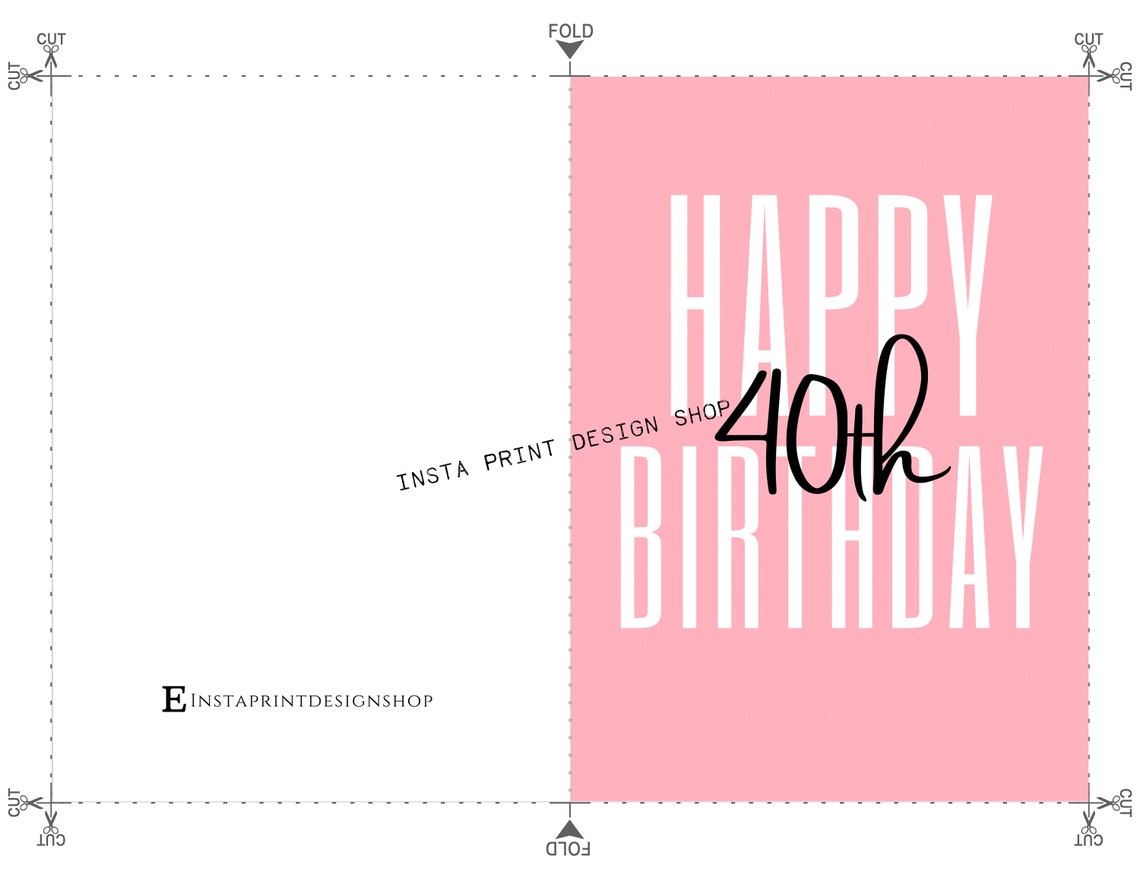 Printable Happy 40th Birthday Card, Pink Minimalist DIY 40th Birthday ...