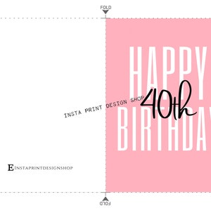 Printable Happy 40th Birthday Card, Pink Minimalist DIY 40th Birthday ...