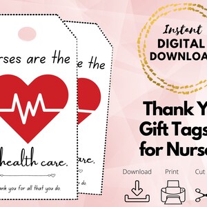 Printable Nurses are the Heart of Healthcare Gift Tags | Etsy