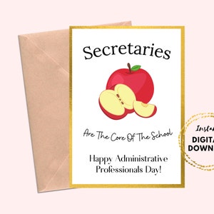Printable Secretaries Are the Core of the School, Happy Administrative ...