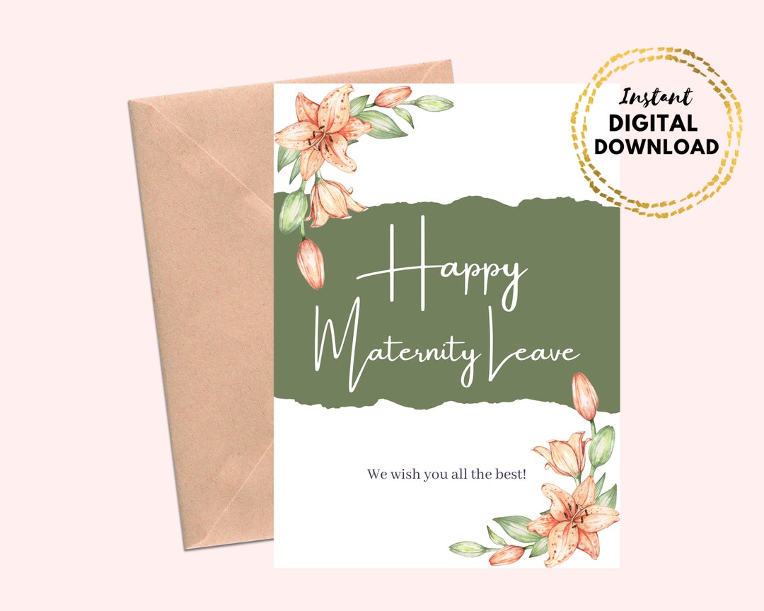 Happy Maternity Leave Printable Card, We Wish You All the Best, Co ...