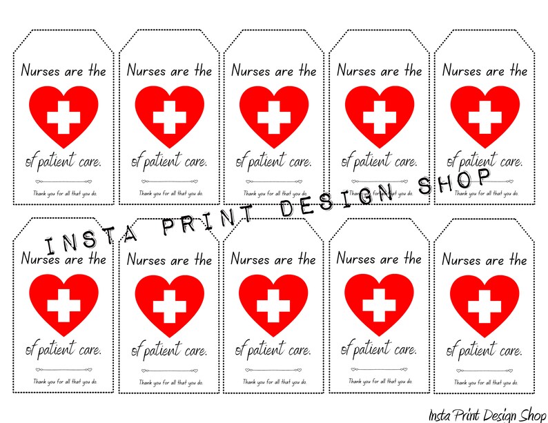 Printable Nurses Are the Heart of Patient Care Gift Tags, National ...