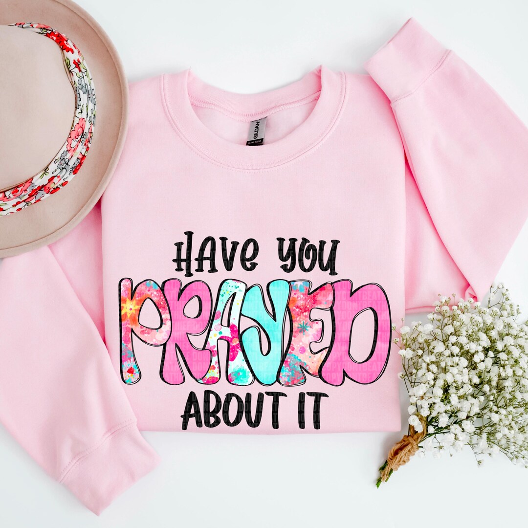 Have You Prayed About It PNG | Trendy, Christian, Doodle Letters, Faith ...