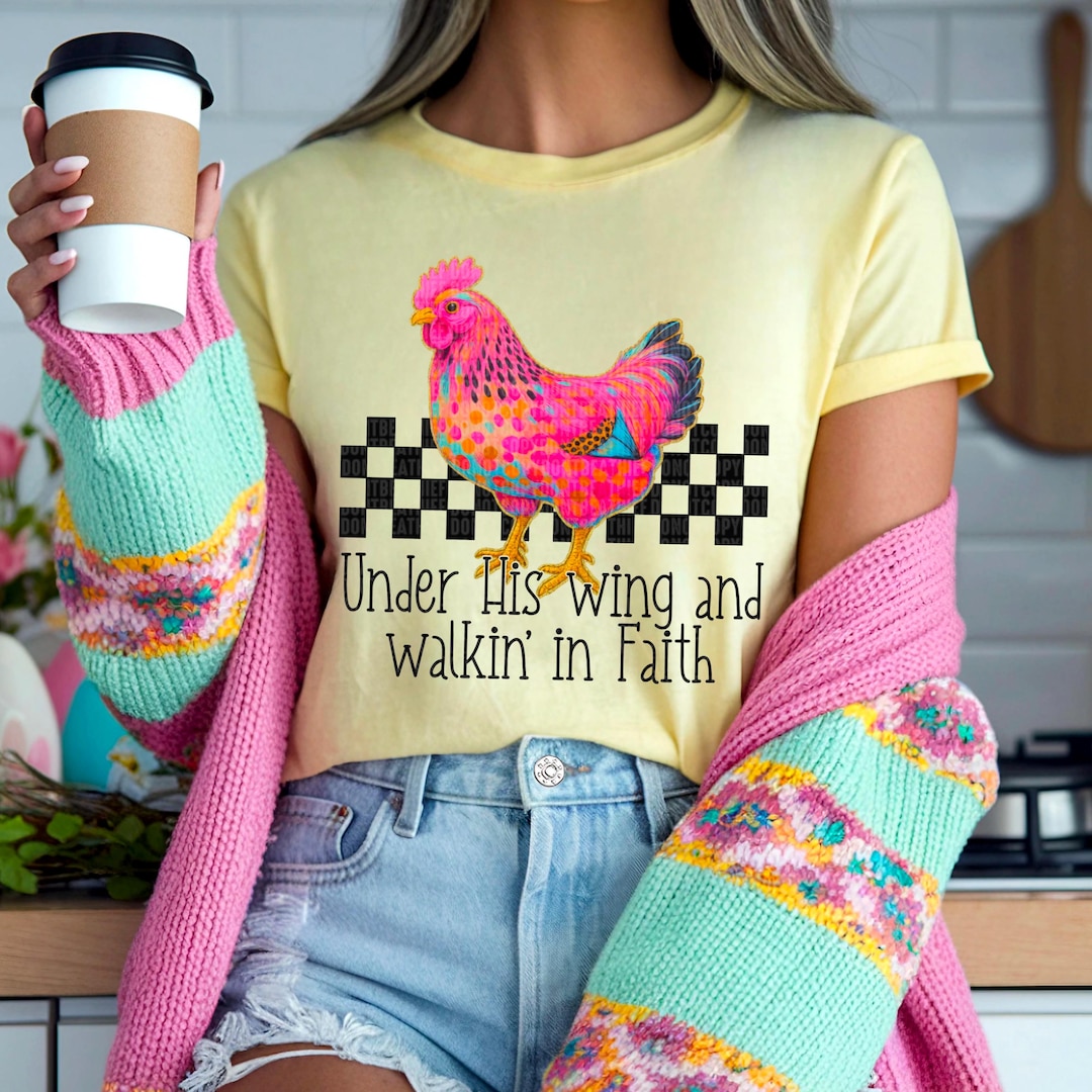 Under His Wing PNG | Chicken, Prayer, Christian, Faith, Checkered, Neon ...