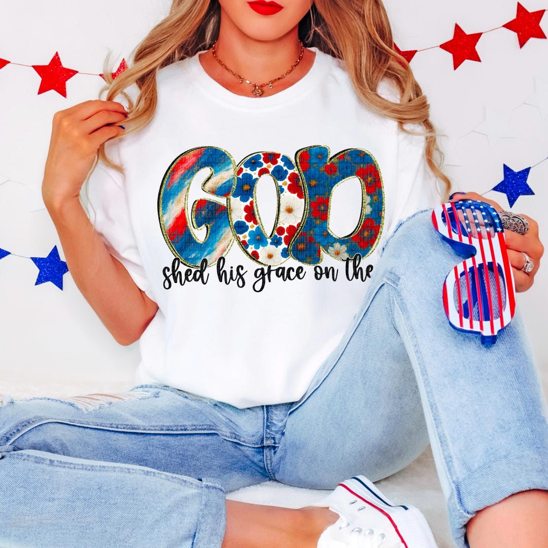 God Shed His Grace PNG | Trendy, Faith, Christian, 4th, Fourth of July ...