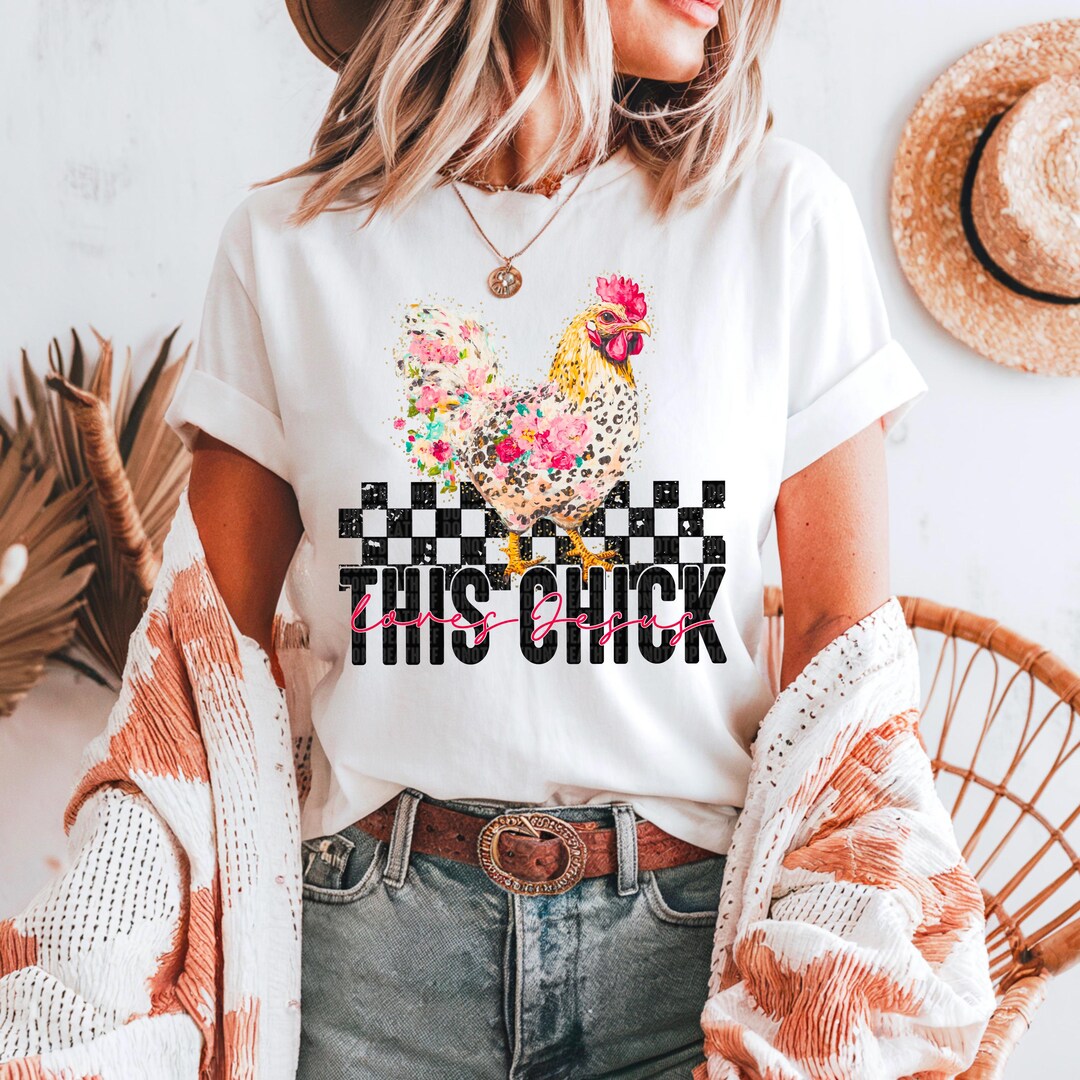 This Chick Loves Jesus PNG | Trendy, Jesus, Sinners, Faith, Pray ...