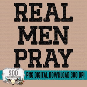 Real Men Pray Bundle PNG | Praying, Christian, Christ, Single Color ...