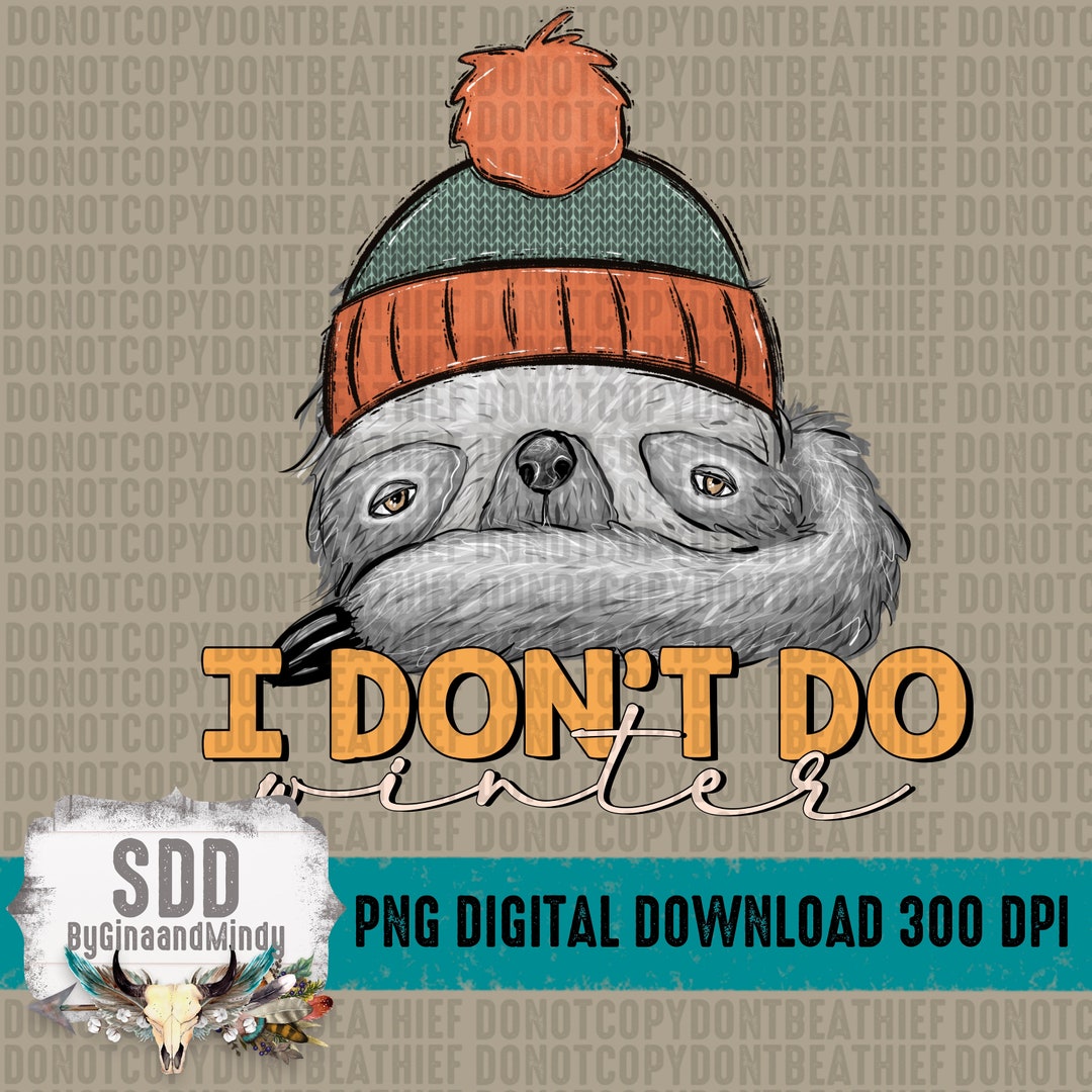 Don't Do Winter Bundle PNG Cold, Snow, Winter, Sloth, Checkered ...