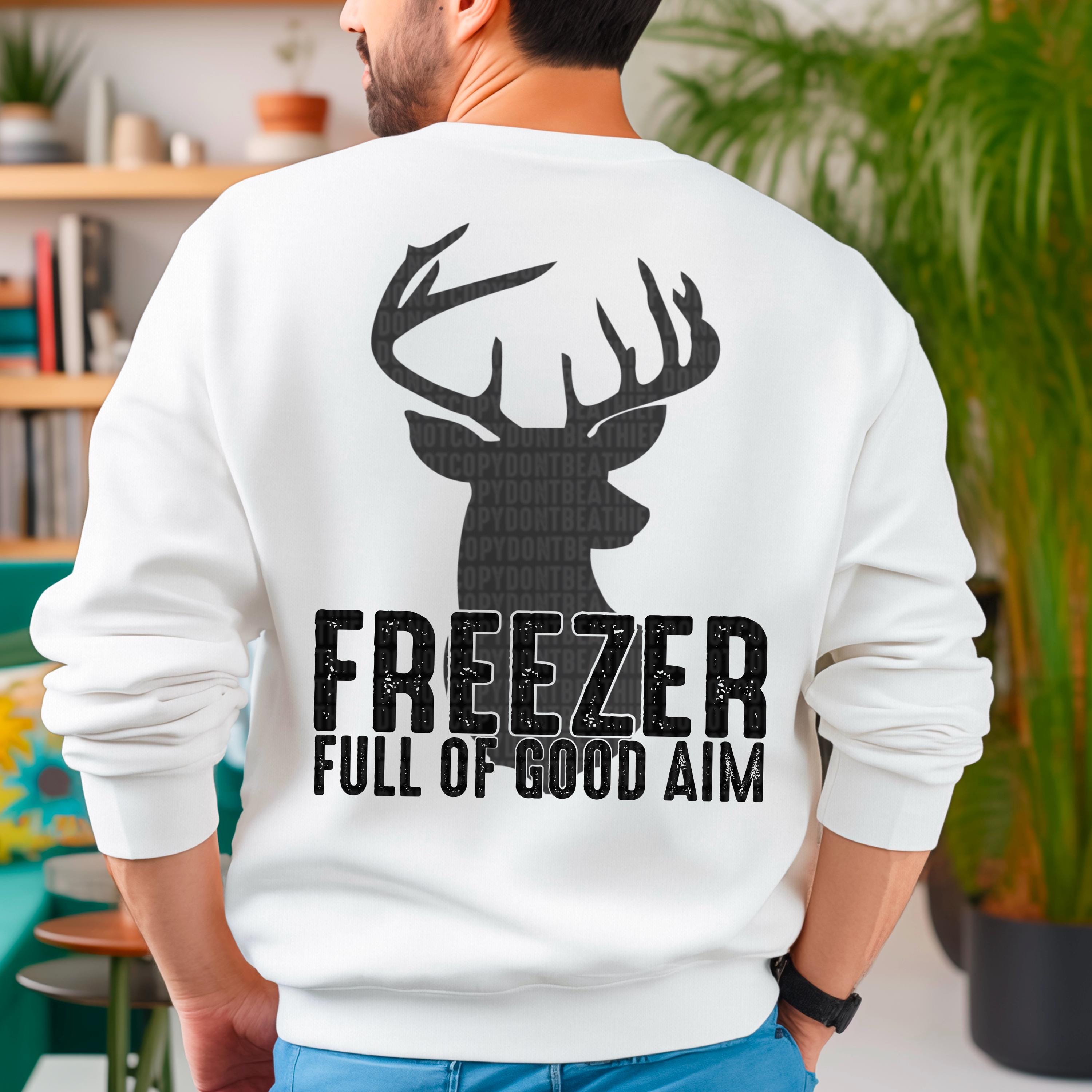 Freezer Full of Good Aim PNG | Deer Hunting, Season, Deer Head, Bow ...