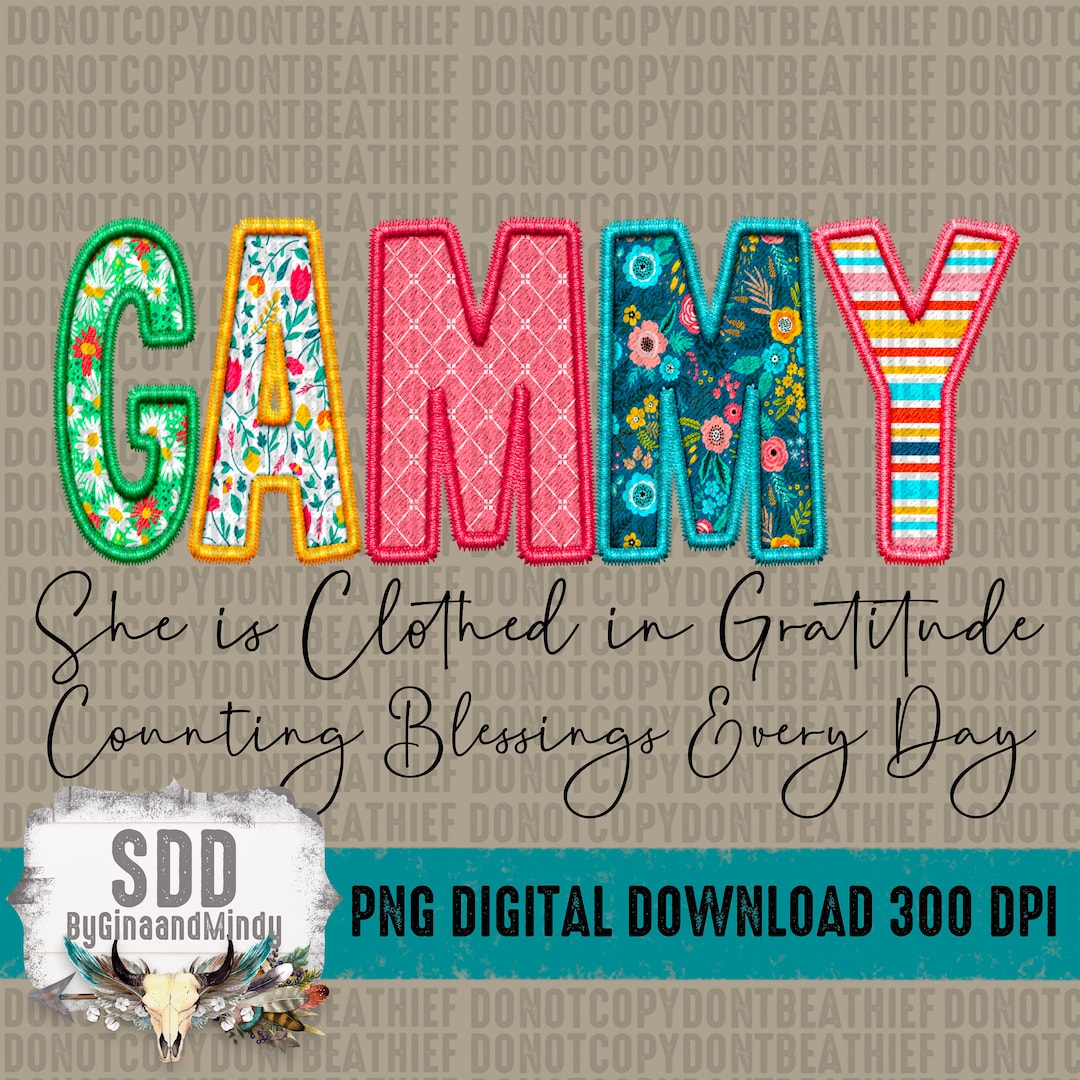 Gammy PNG | | Faux Embroidery, Gratitude, Blessings, Spring, Floral ...