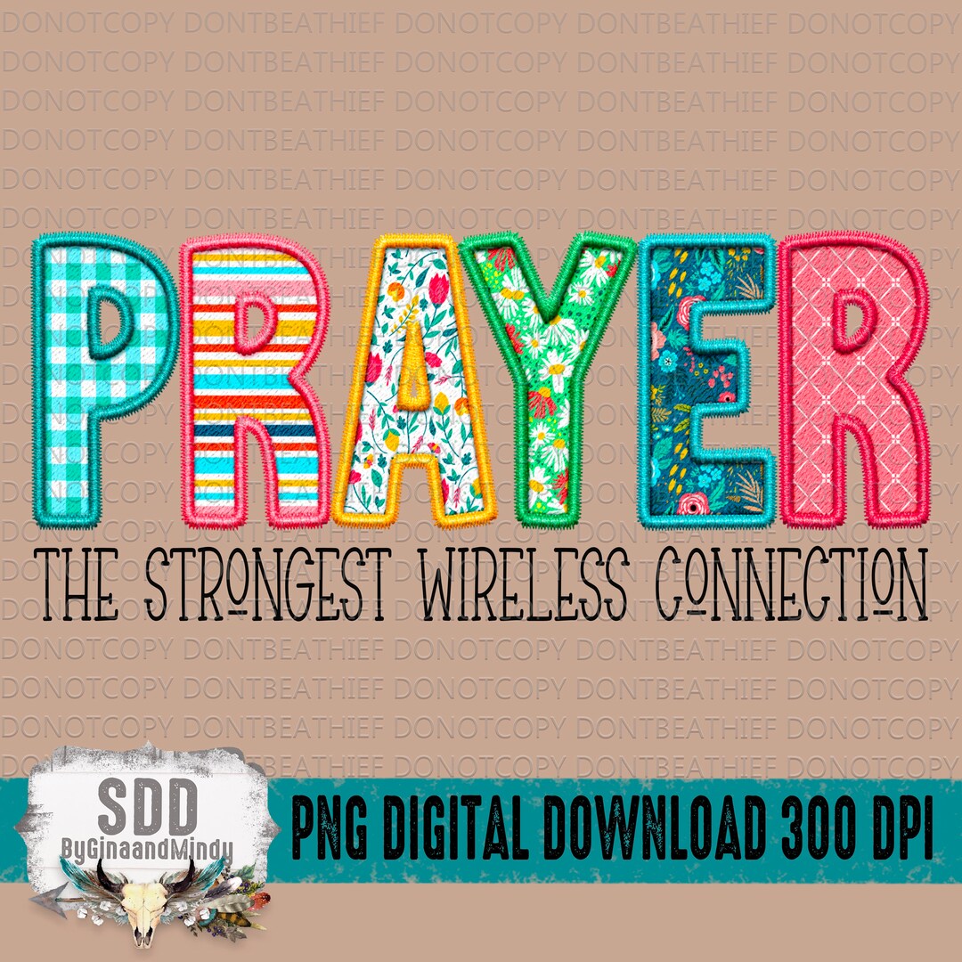 Prayer the Strongest Wireless Connection PNG | | Faux Embroidery ...