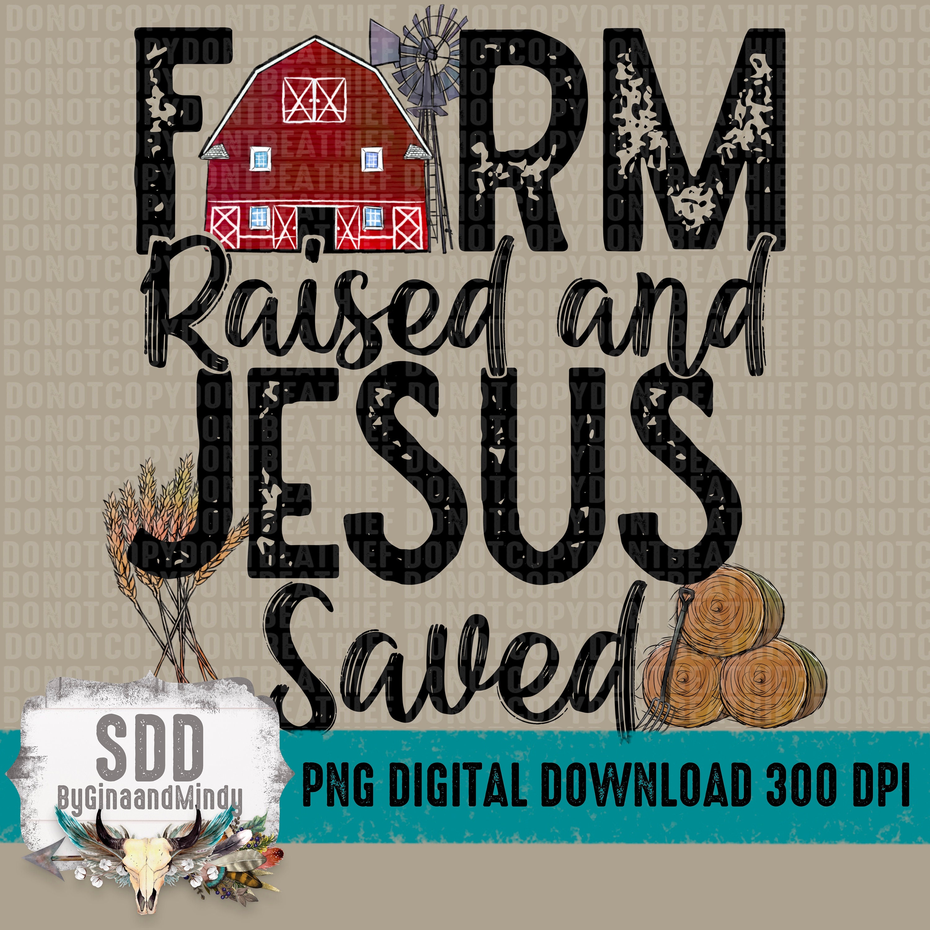 Farm Raised Jesus Saved PNG, Digital Download, Barn, Hay Bales, Country ...