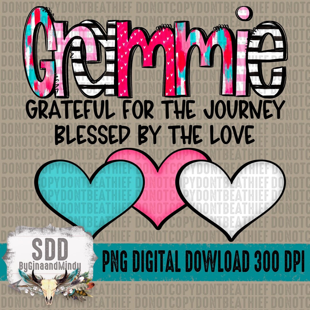 Grammie PNG | Trendy, Love, Blessed, Journey, Valentines, Heart, Hearts ...