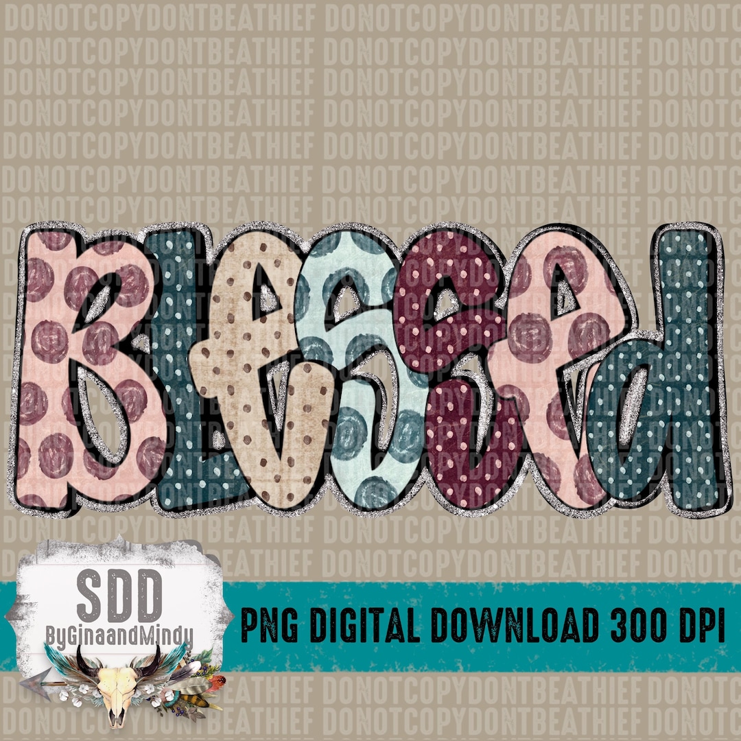 Blessed Bundle PNG | | Doodle Letters, Glitter, Trendy, Fall, Autumn ...