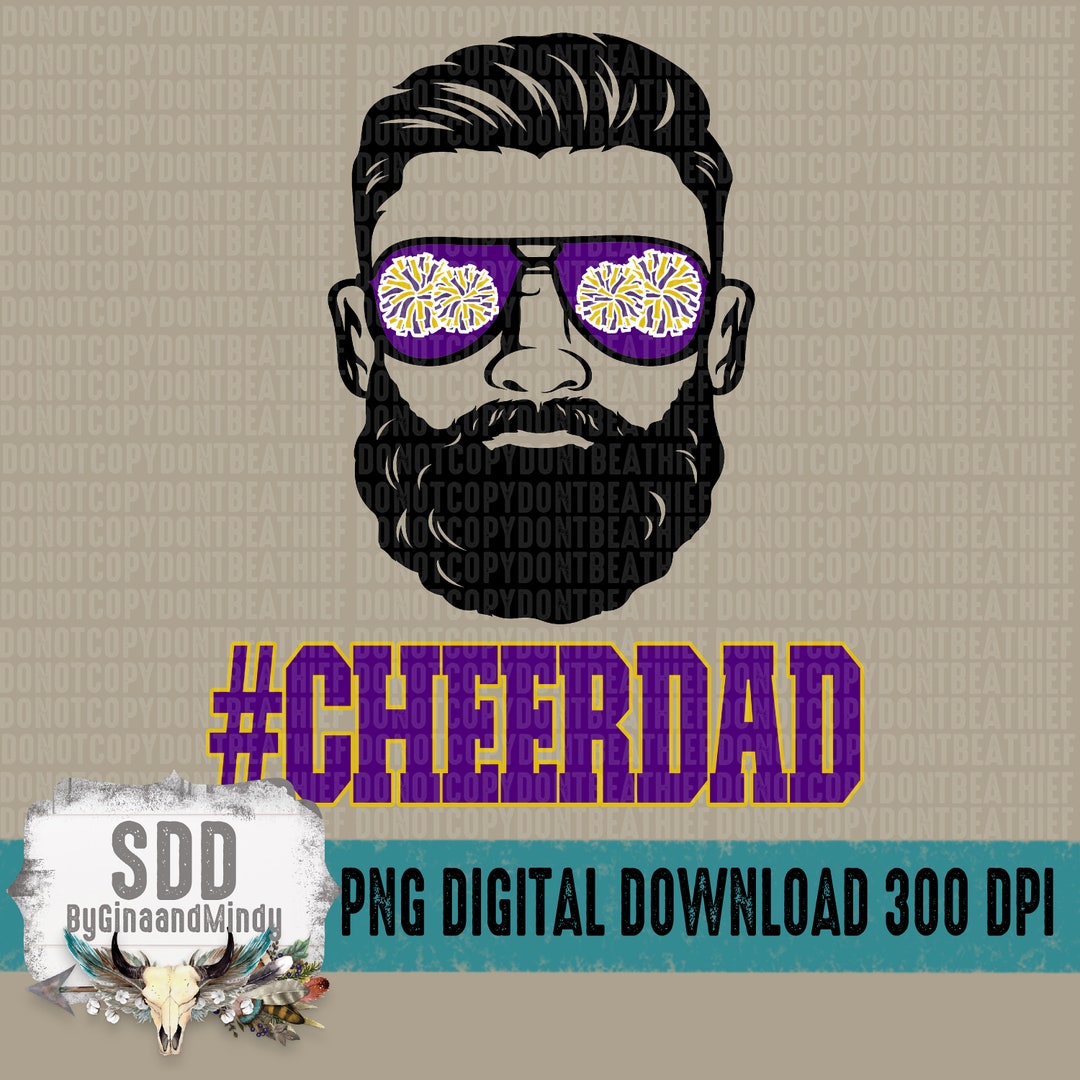 CHEER DAD PNG, Print, Sublimation, Cheerleading, Cheer, Dad, Father ...