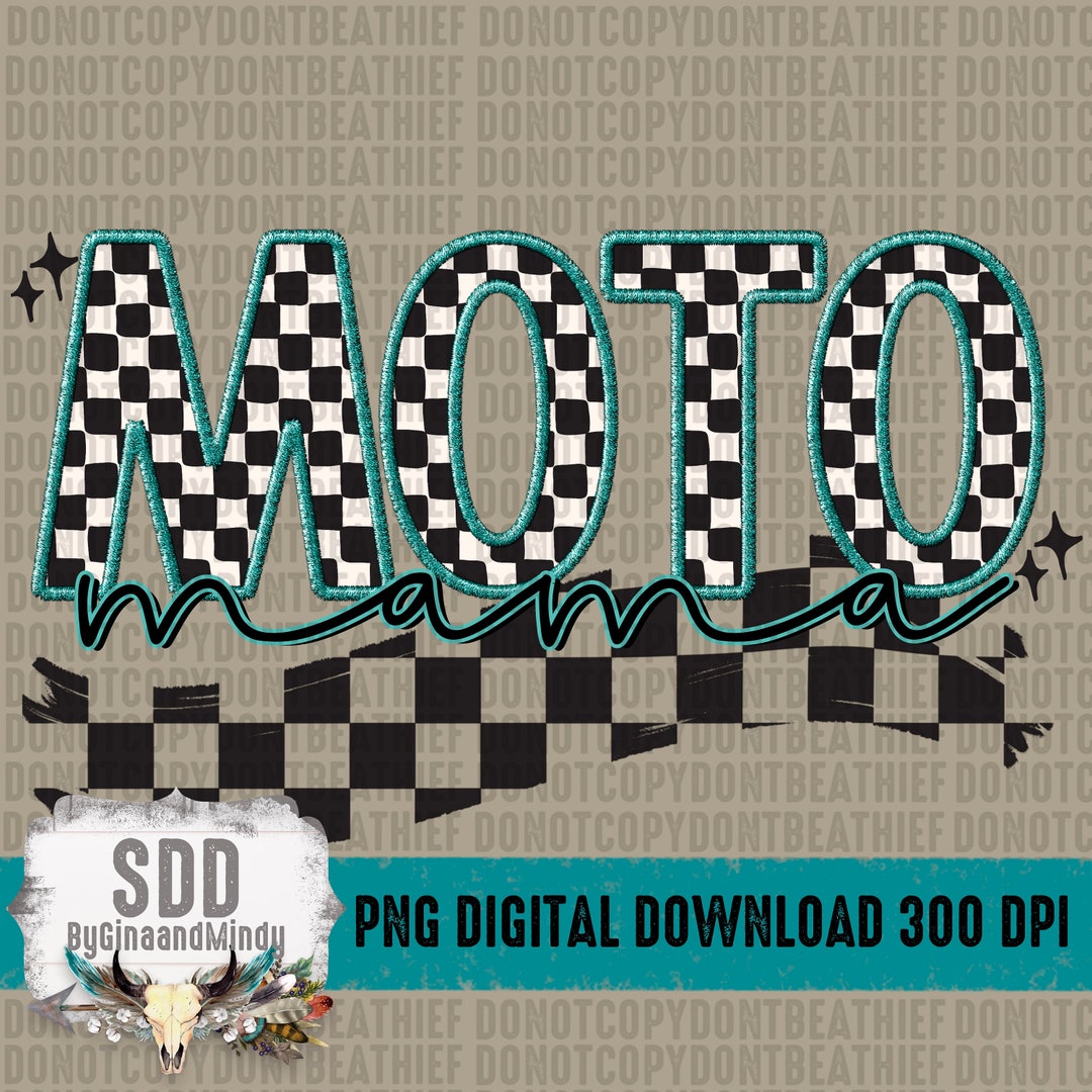 Moto Mama PNG Checkered, Mom, Faux Embroidery, Dirt Sublimation, Print ...
