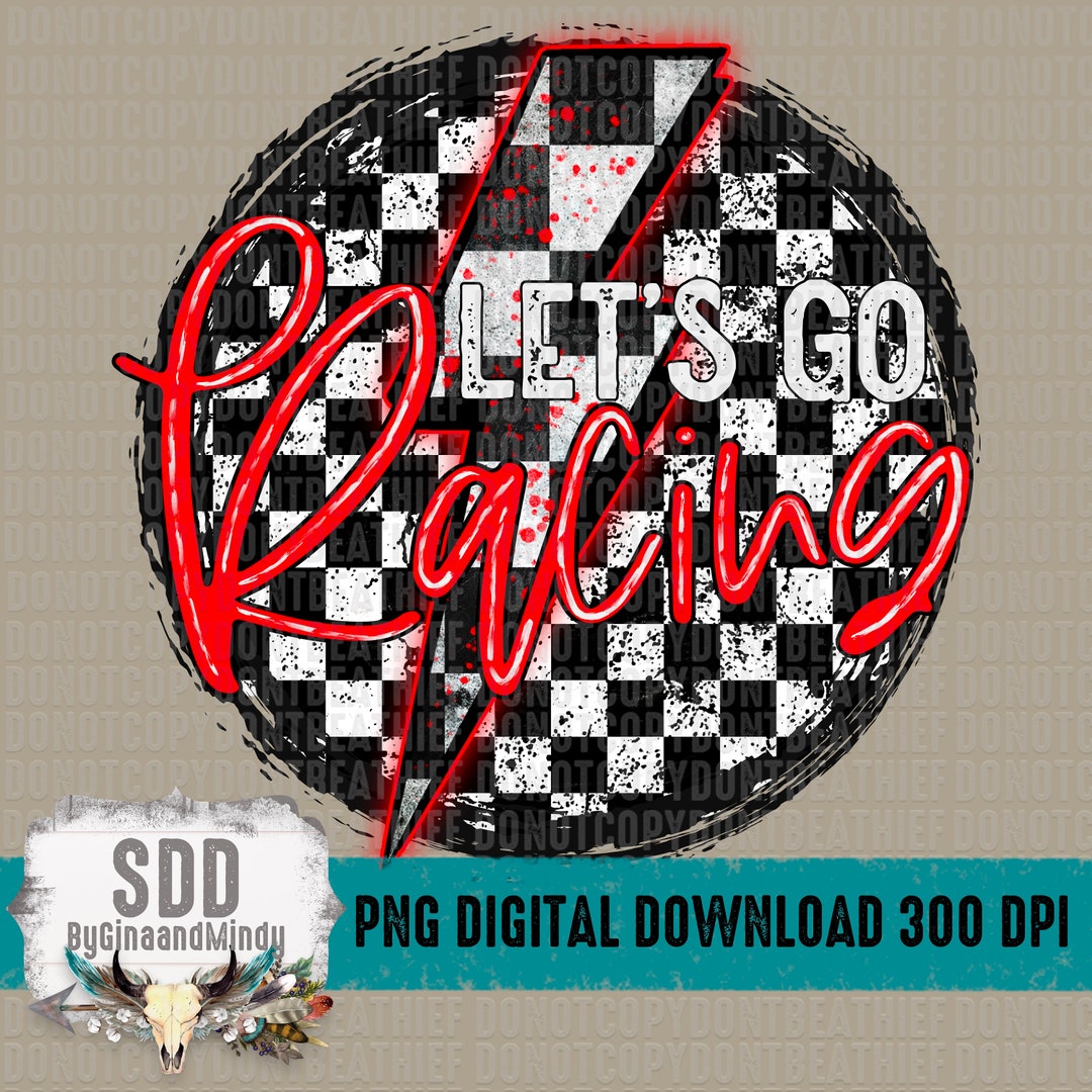 Let's Go Racing PNG | Race, Track, Checkered, Bolt, Trendy | Instant ...