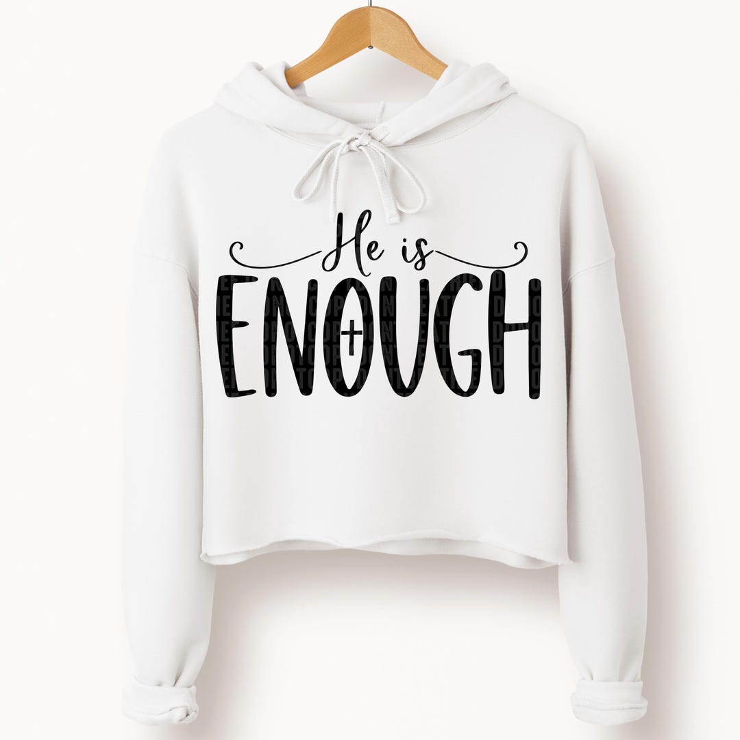 He is Enough PNG | Minimalist, Trendy, Single Color, Jesus, Christian ...