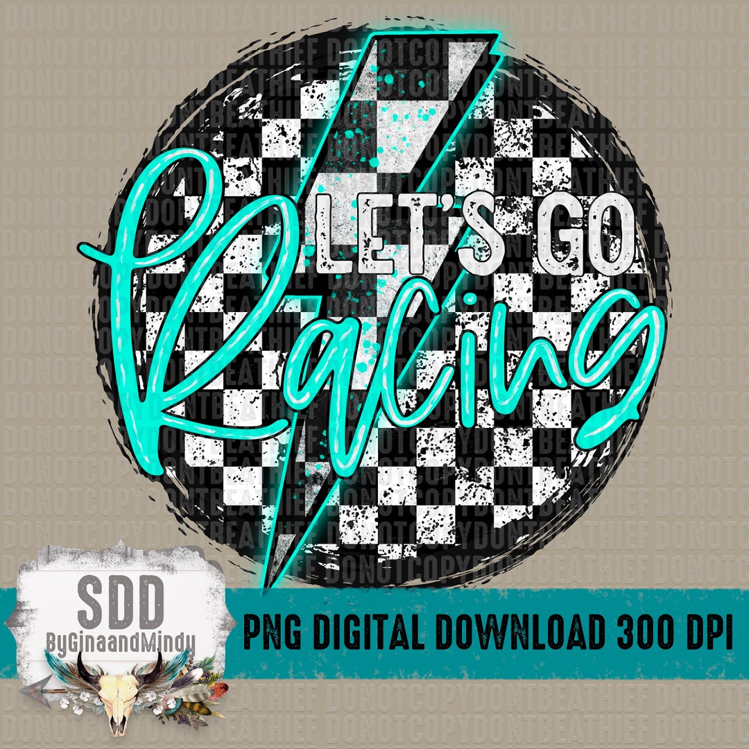 Let's Go Racing PNG | Race, Track, Checkered, Bolt, Trendy | Instant ...