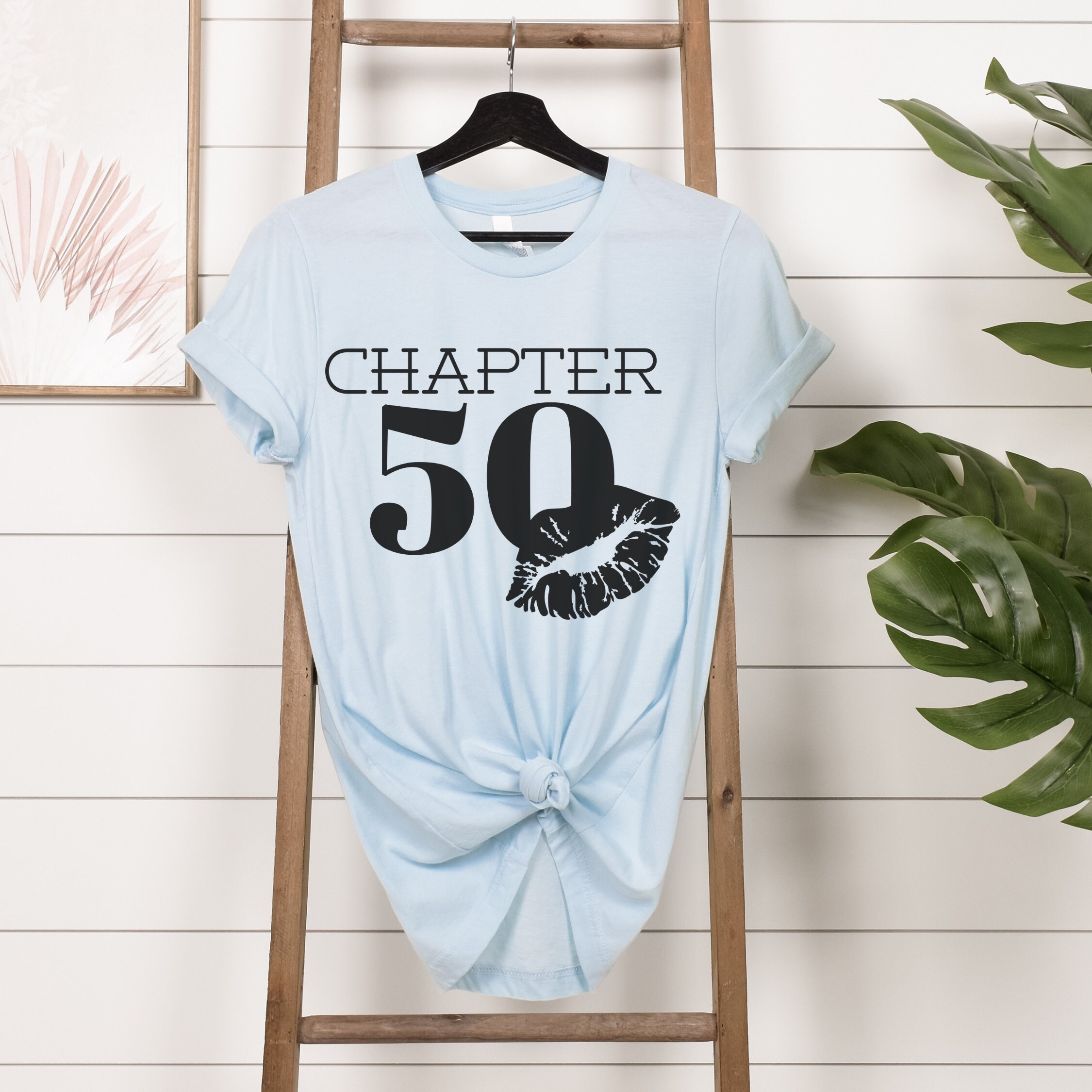 Chapter 50 Birthday Shirt, 50th Birthday Tee Shirt, Chapter 50 Tshirt ...