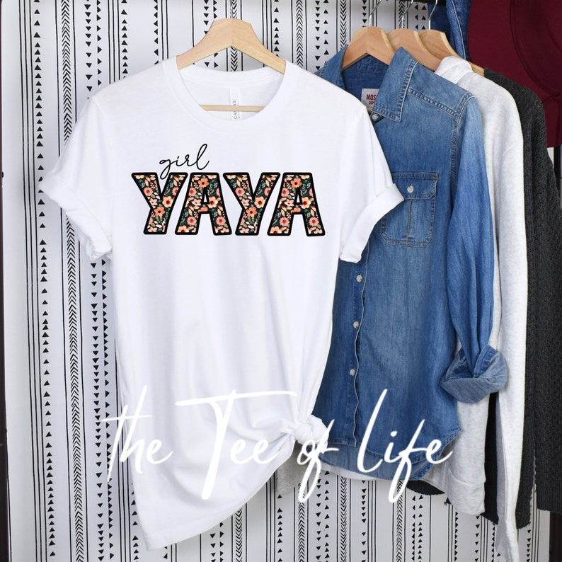 Girl Yaya Shirt, Shirt for Girl Yaya, Gift for Yaya, Yaya Tshirt ...