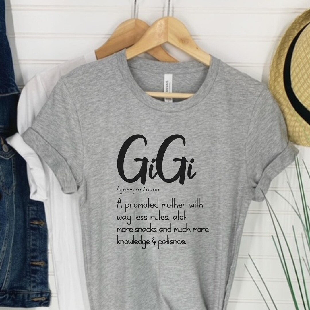 Gigi Tshirt, New Gigi Shirt, Gigi Noun Shirt, First Time Gigi Shirt ...