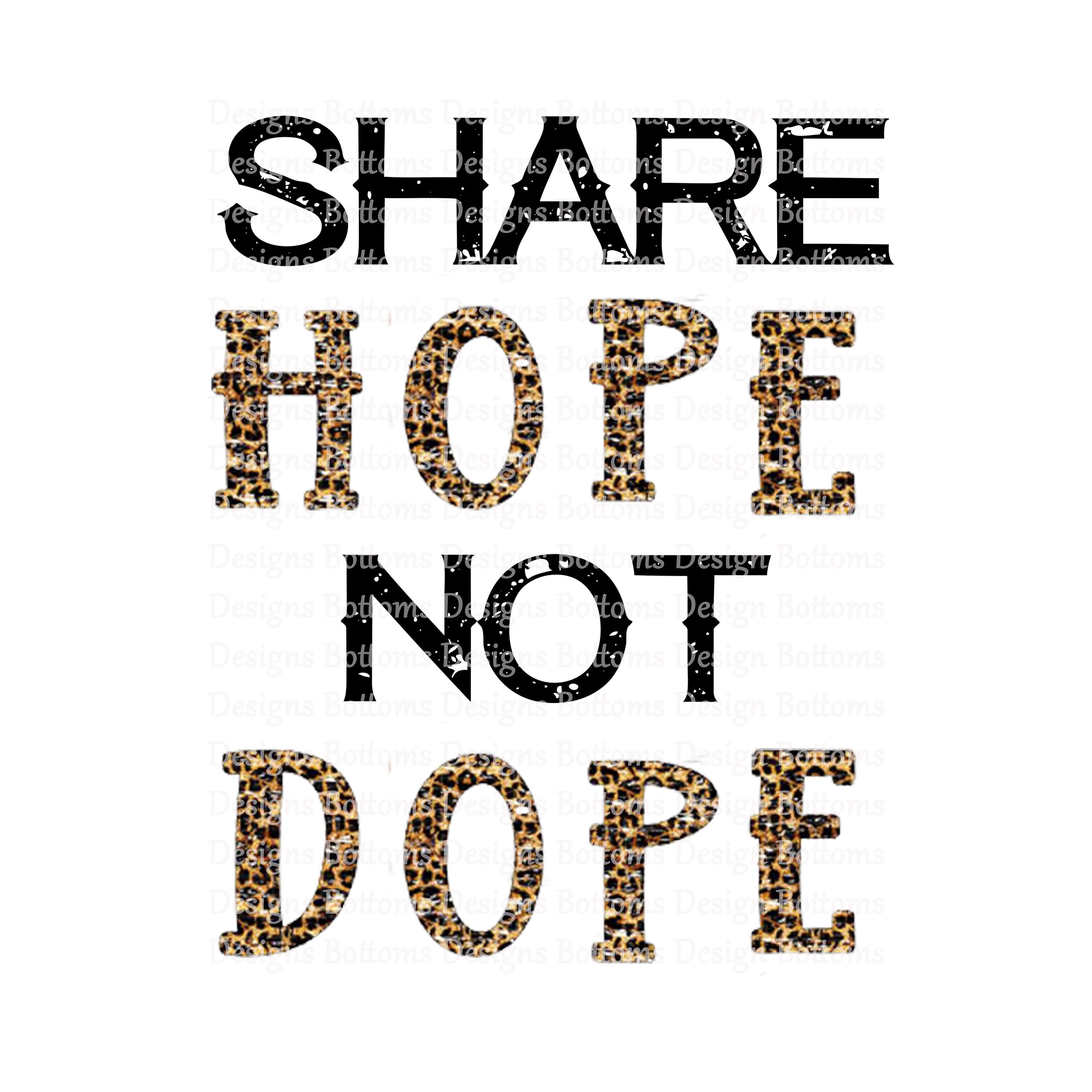 Share Hope Not Dope Leopard Print Sobriety Quotes - Etsy