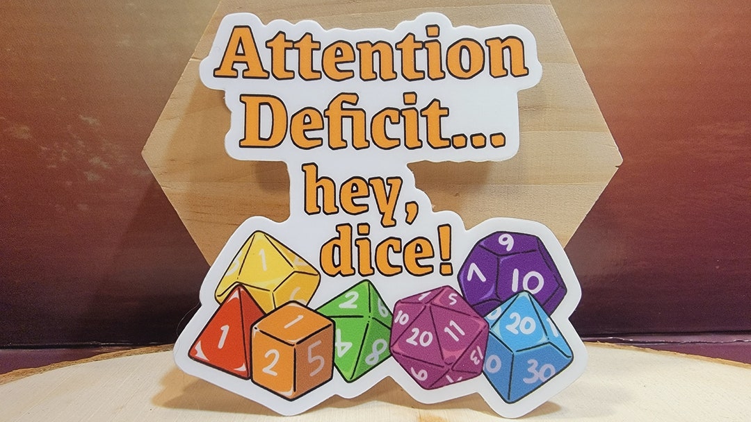 Attention Deficit Dice Vinyl Sticker: D&D, TTRPG, ADHD, Gift - Etsy