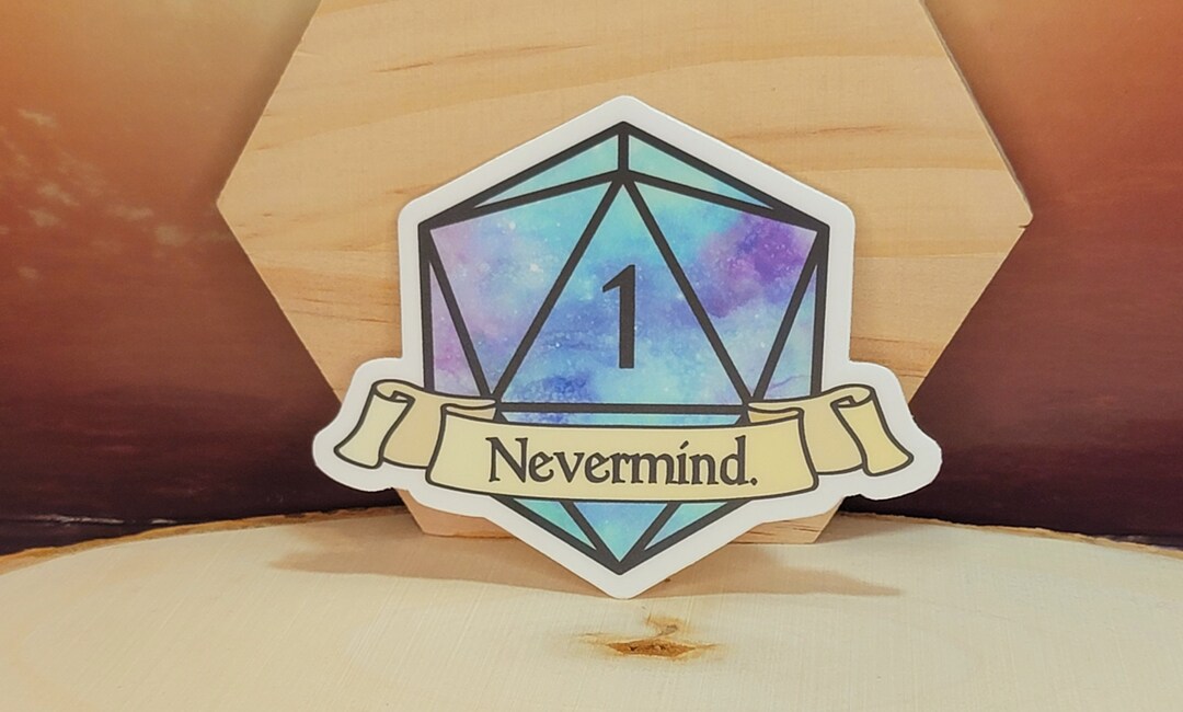 Nevermind Natural 1 Vinyl Sticker, Waterproof, Dungeons and Dragons Dnd ...