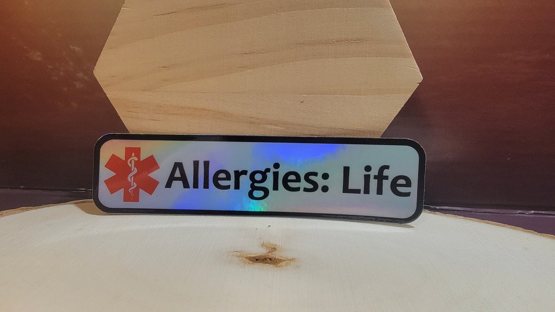 Holographic Sticker Allergies: Life, Vinyl Sticker, Waterproof ...