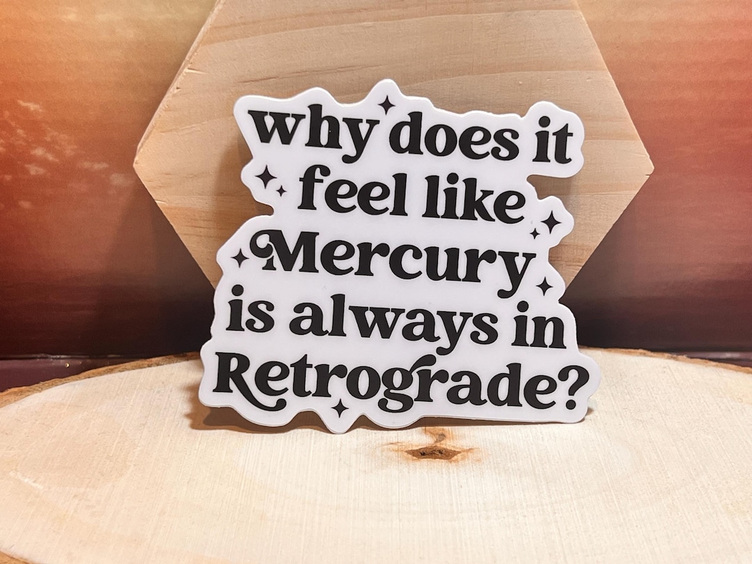 Mercury Retrograde Vinyl Sticker: Celestial Horoscope Decal - Etsy