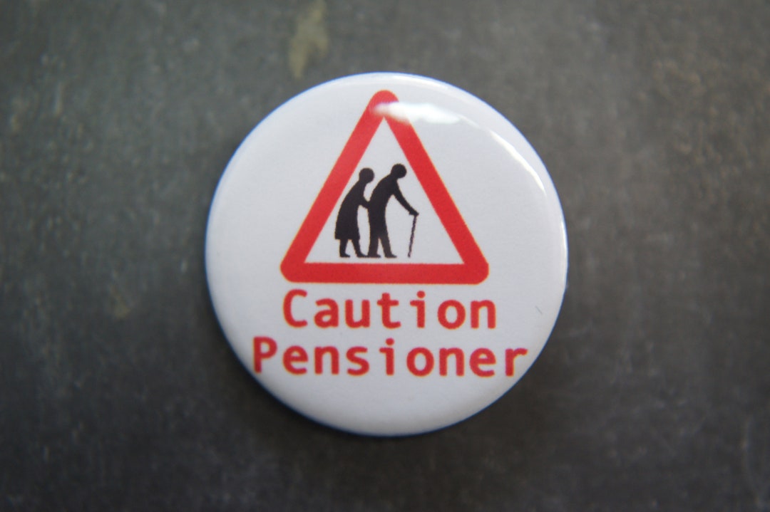 Caution Pensioner Road Sign Badge - Etsy UK