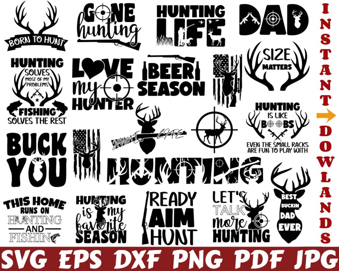 Hunting Svg - Hunting Cut Files - Hunting Silhouette - Hunting Quote ...